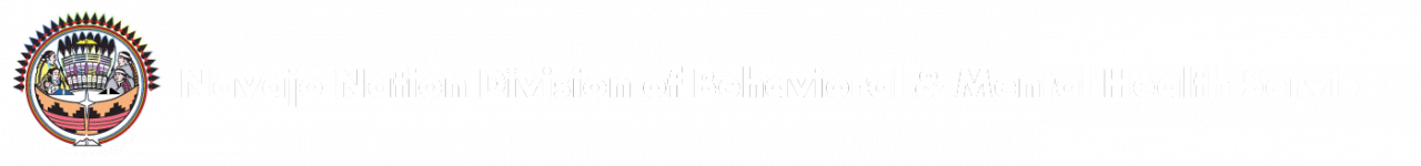 Navajo Nation Division of Behavioral and Mental Health Services | In ...